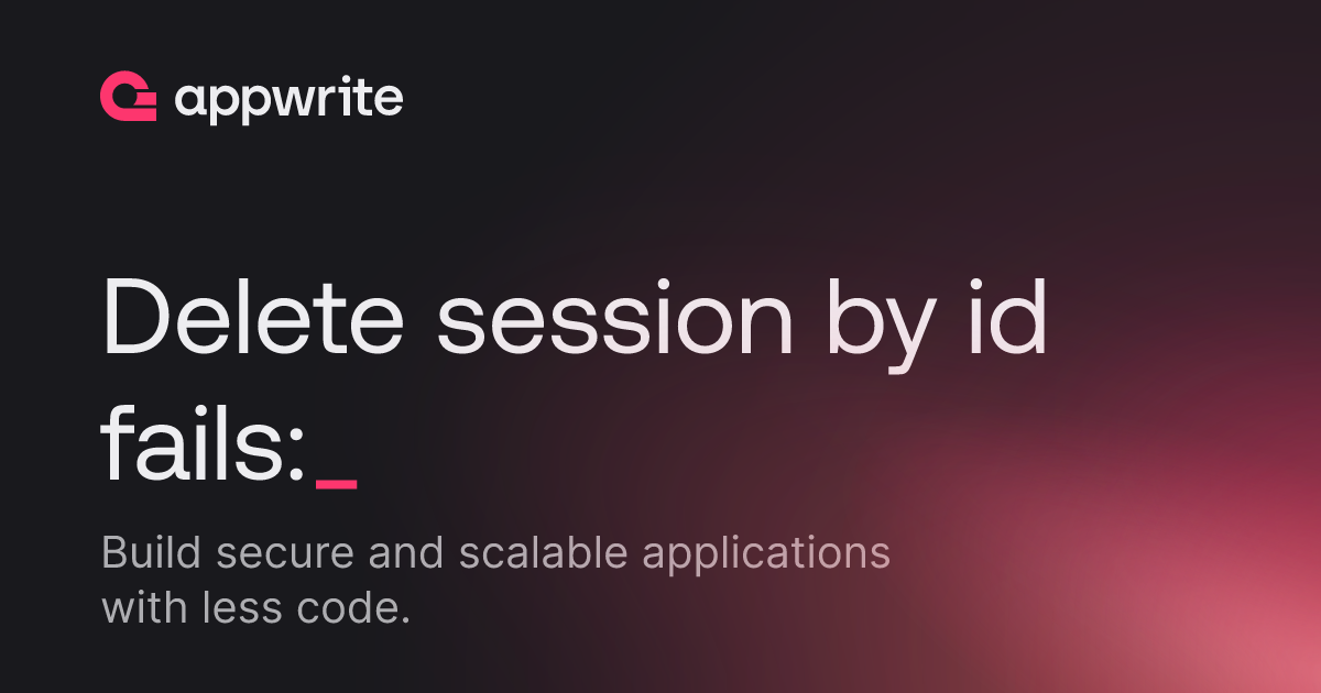 Delete Session By Id Fails User Role Guests Missing Scope Account Threads Appwrite